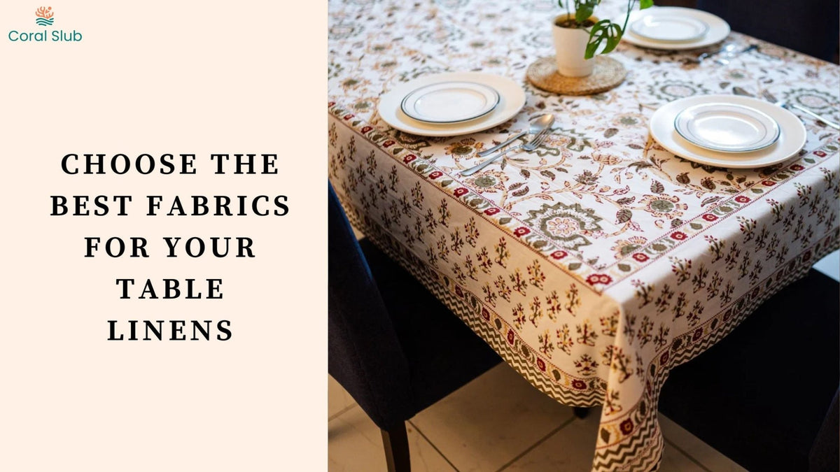 Best Fabrics for Table Linens: Cotton vs. Linen vs. Polyester – Coral Slub