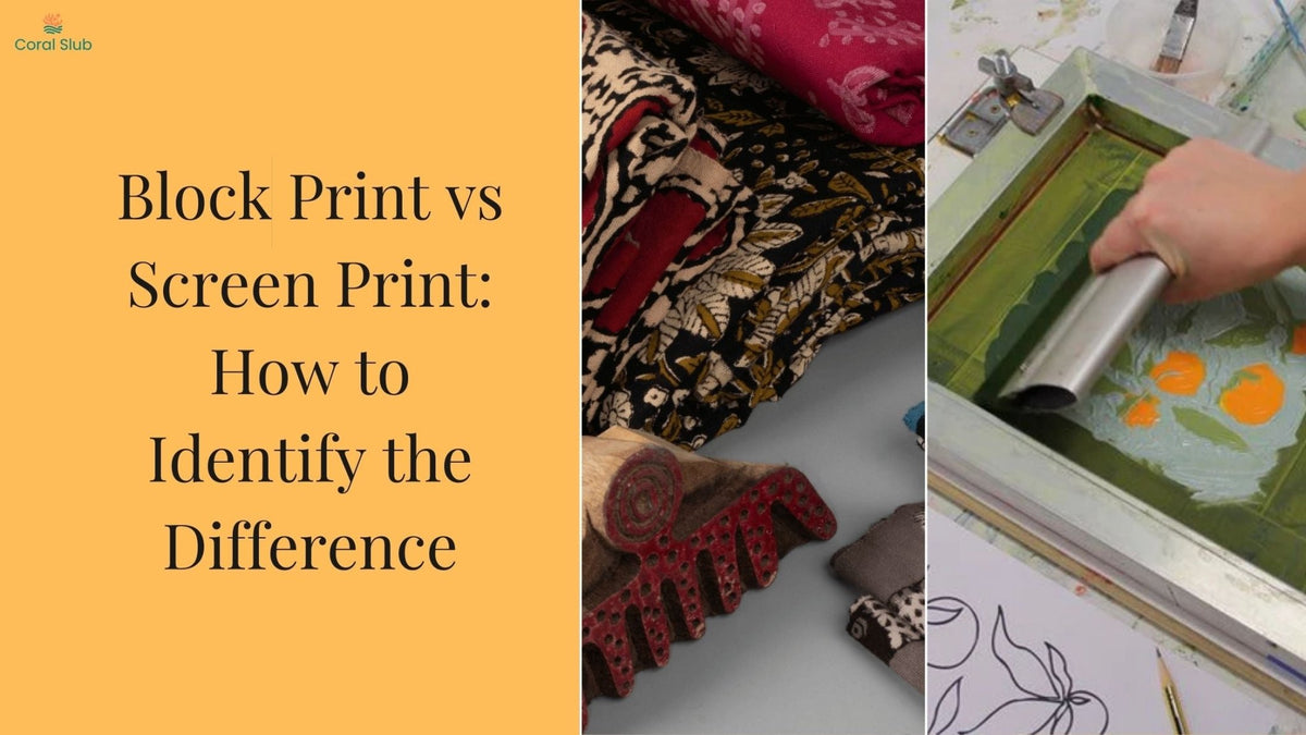 Block Print vs Screen Print: How to Identify the Difference – Coral Slub